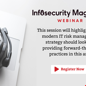 Forward-Thinking Practices to Manage IT Risk - Infosecurity Magazine