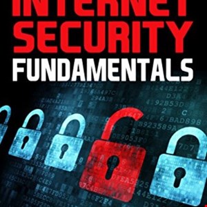 Review: 'Internet Security Fundamentals' - Infosecurity Magazine