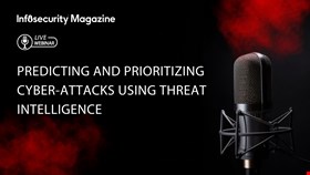 Predicting and Prioritizing Cyber Attacks Using Threat Intelligence - Infosecurity Magazine