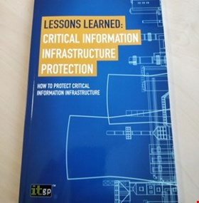 Review: Lessons Learned: Critical Information Infrastructure Protection ...