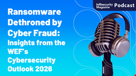 Insights from the WEF's Cybersecurity Outlook 2026 - Infosecurity Magazine